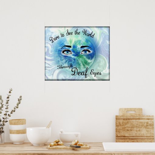...Through Deaf Eyes 2012poster Poster | Zazzle