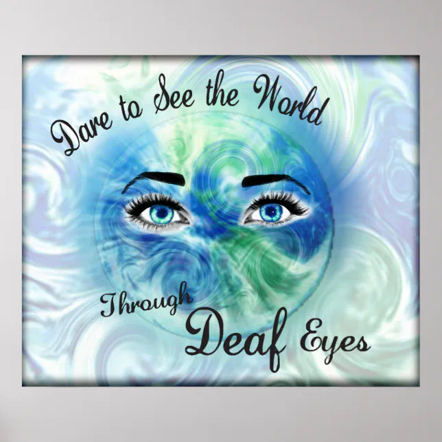 ...Through Deaf Eyes 2012poster Poster | Zazzle