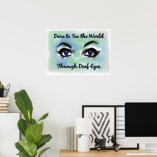 Through Deaf Eyes poster | Zazzle