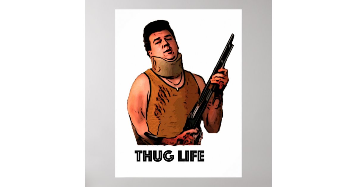 Thug Life Danny McBride in Pineapple Express Poster | Zazzle