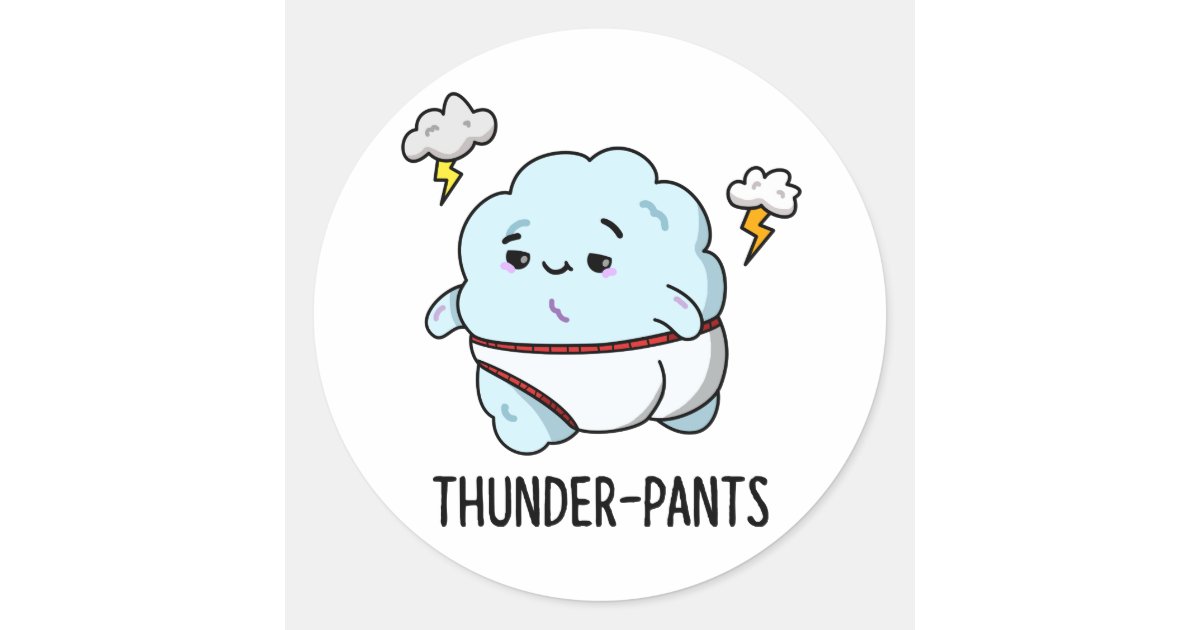 Thunderpants Funny Cloud Weather Pun Classic Round Sticker | Zazzle