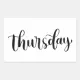 Thursday - Calligraphy / Lettering Sticker | Zazzle