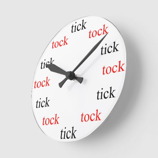 tick tock clock | Zazzle