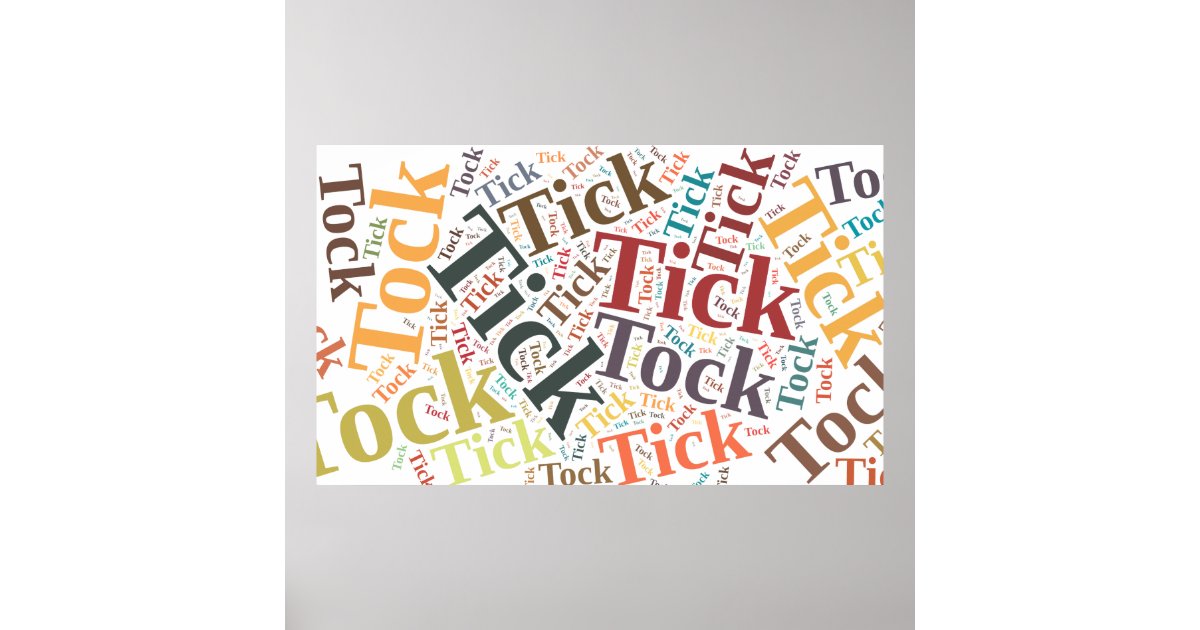 Tick-Tock Poster | Zazzle