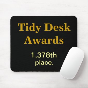 Tidy Desk Awards Cruel Funny CoWorker Joke Mouse Pad | Zazzle