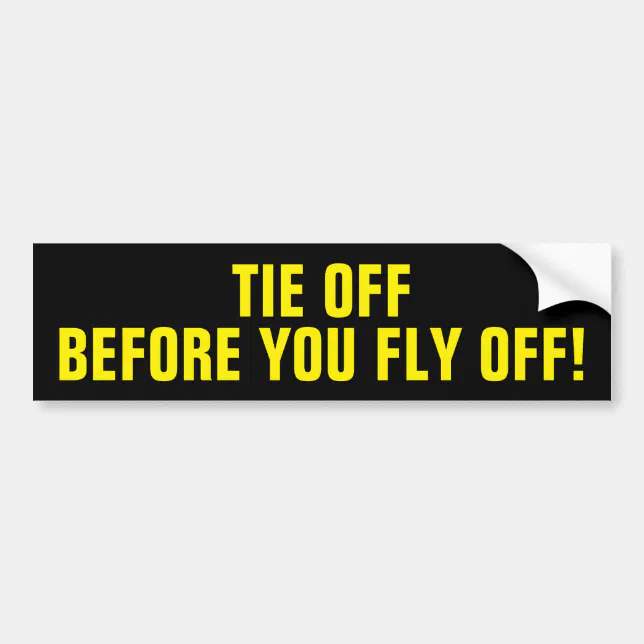 Tie Off Point Bumper Sticker | Zazzle