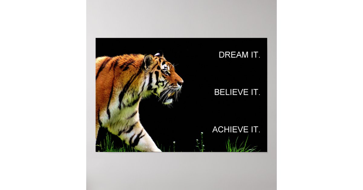 tiger achievement motivational quote poster | Zazzle