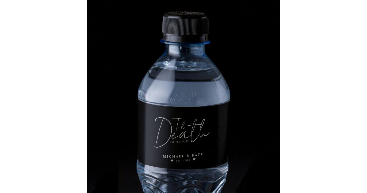Til Death Do Us Part Black Wedding Water Bottle Label | Zazzle