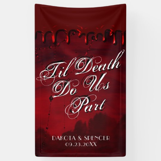 Til Death Do Us Part | Blood Red Murder Mystery Banner | Zazzle.com