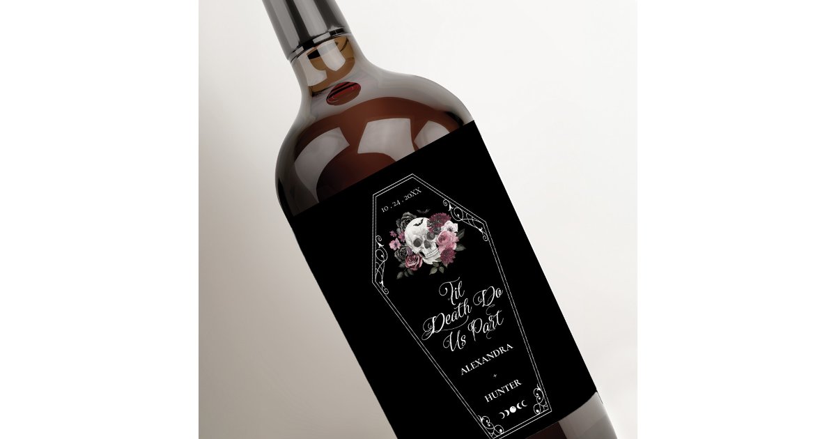 Til Death Do Us Part Halloween Gothic Floral Skull Wine Label | Zazzle