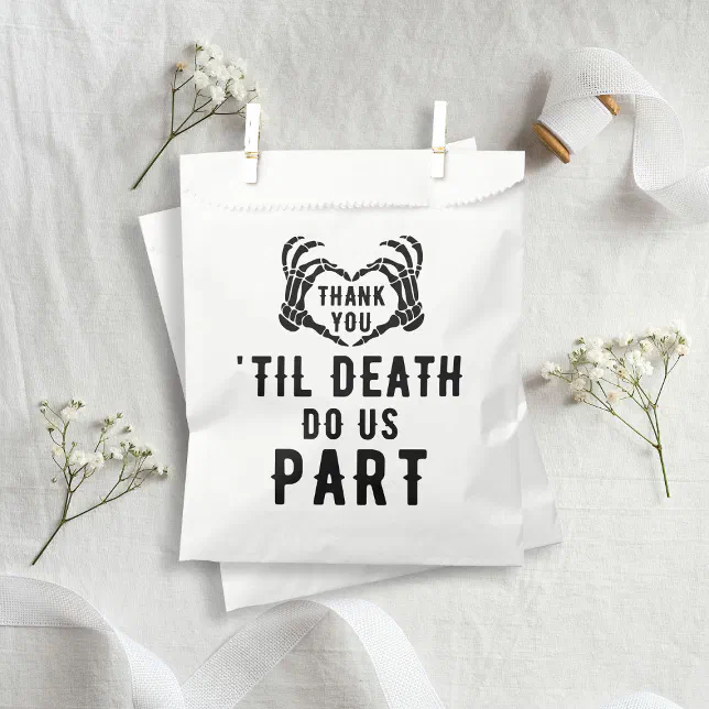 Til Death Do Us Part Wedding Thank You Favor Bags | Zazzle