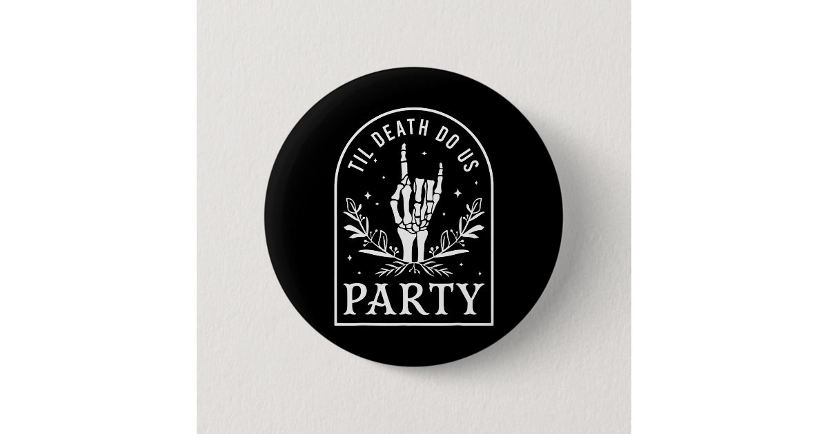 Til Death Do Us Party Retro Halloween Bachelorette Button | Zazzle