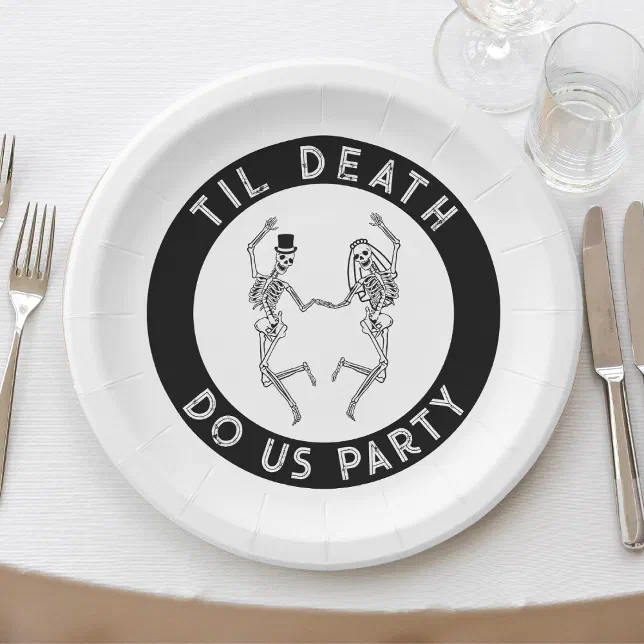 Til Death Do Us Party Skeleton Couple Bachelorette Paper Plates | Zazzle