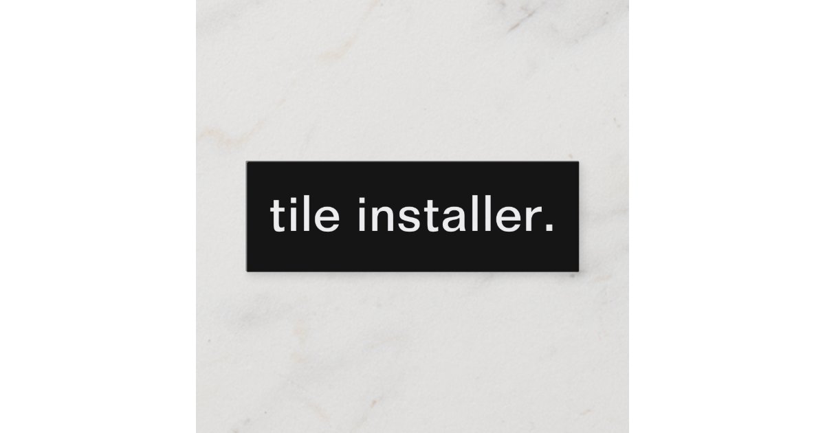 Tile Installer Business Card | Zazzle