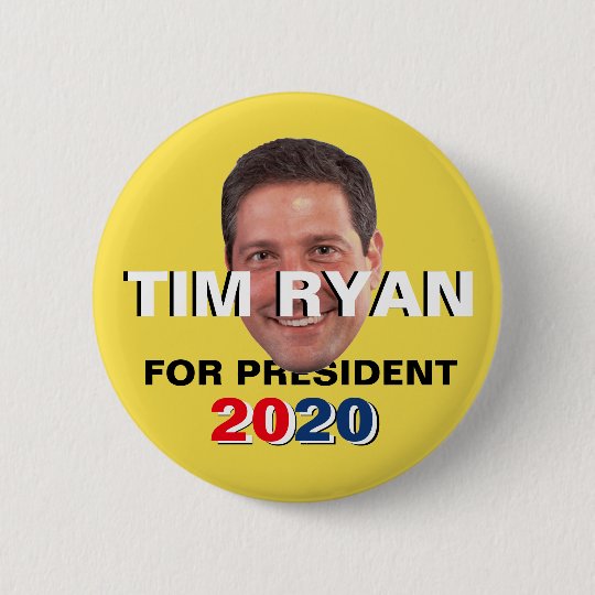 Tim Ryan for President Button | Zazzle.com