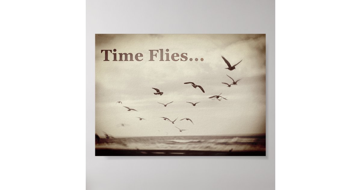 Time flies Poster | Zazzle