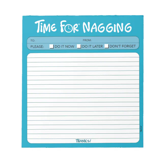 "Time for Nagging" Notepad | Zazzle