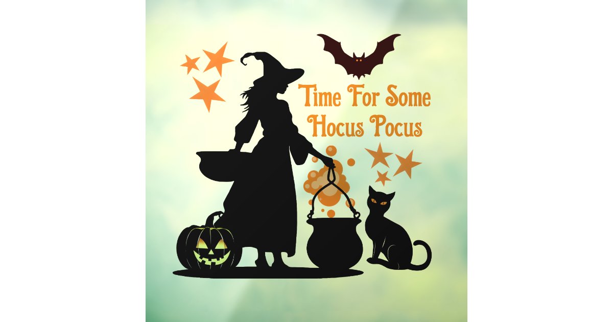 Time For Some Hocus Pocus Halloween Witch Window Cling | Zazzle