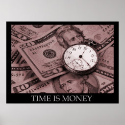 Time is Money Poster | Zazzle