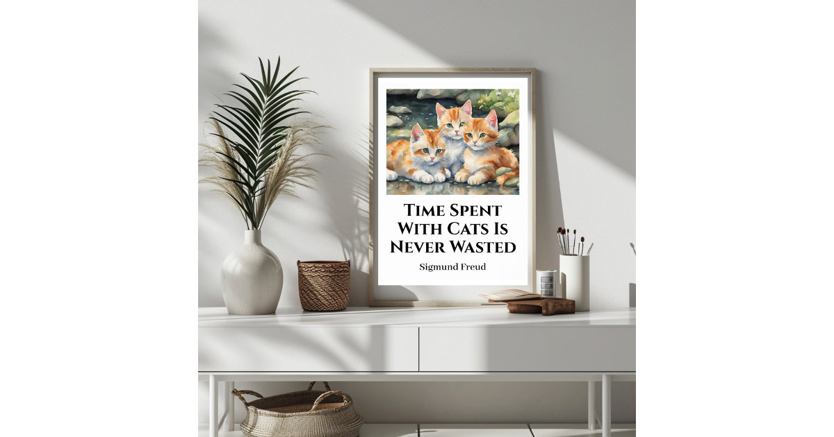 Time Spent With Cats Cute Motivational Poster | Zazzle