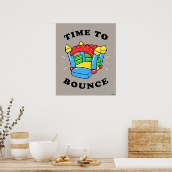 Time To Bounce Poster | Zazzle