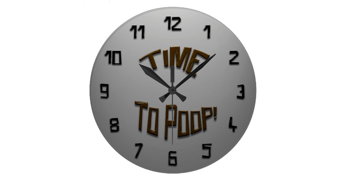 Time to Poop! Clock | Zazzle