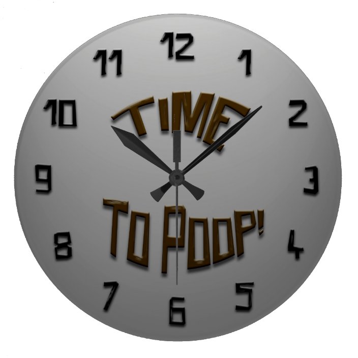 Time to Poop! Clock | Zazzle