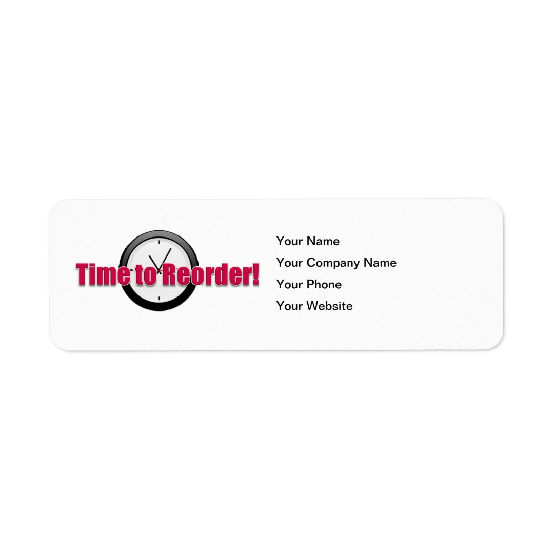 "Time to Reorder!" Lables Label | Zazzle