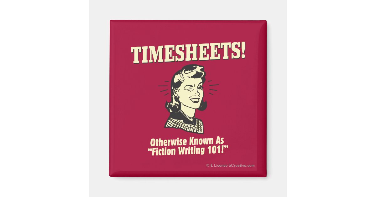 Timesheets: Fiction Writing 101 Magnet | Zazzle