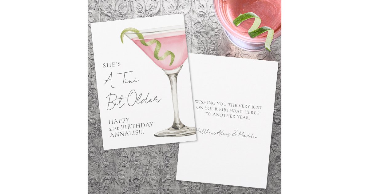 Tini Bit Older Martini Happy Birthday Card | Zazzle