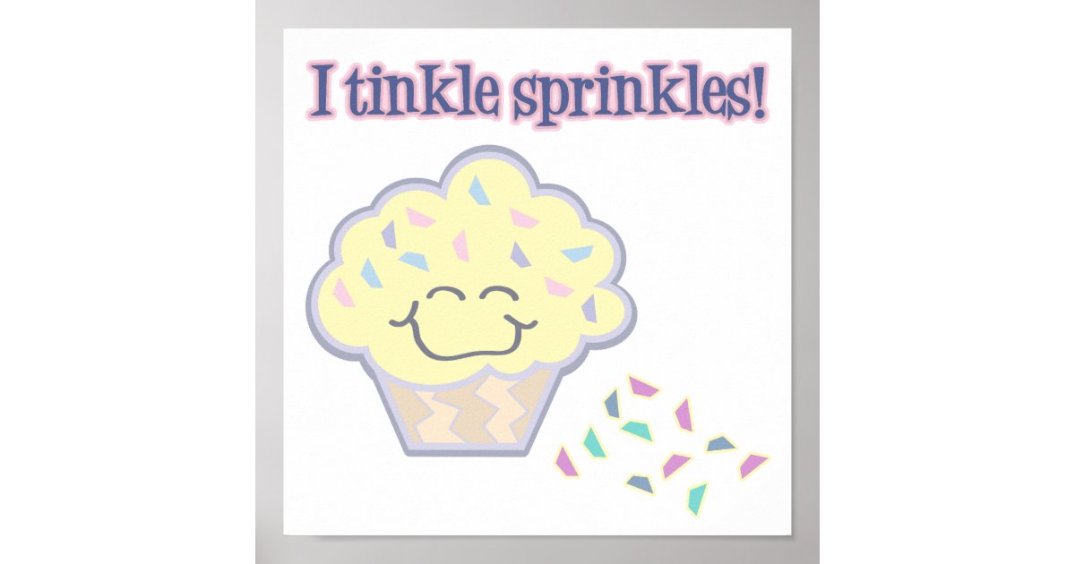 tinkle sprinkles funny cupcake poster | Zazzle