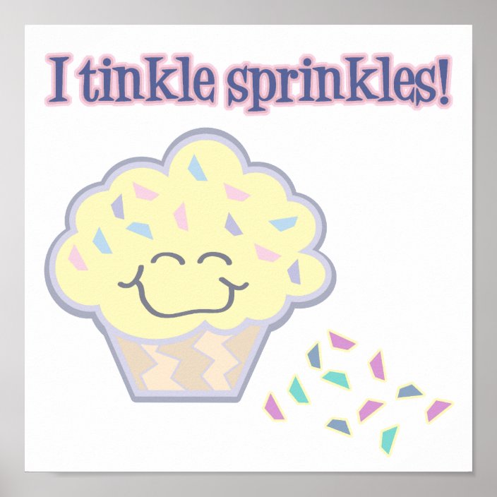 tinkle sprinkles funny cupcake poster | Zazzle.com