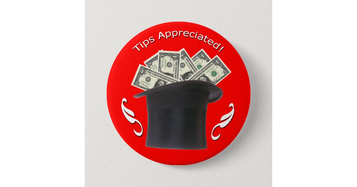 Tips Appreciated Button | Zazzle