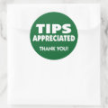Tips appreciated tipping reminder classic round sticker | Zazzle