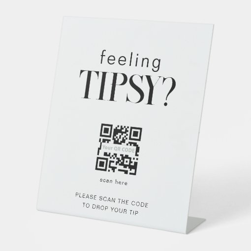Tipsy Qr code Bar tip sign | Zazzle