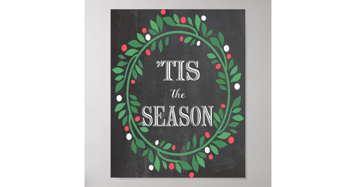 'Tis the Season Chalkboard Print | Zazzle