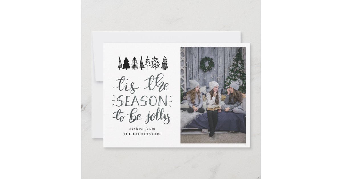Tis The Season To Be Jolly Script Christmas Photo Holiday Card | Zazzle