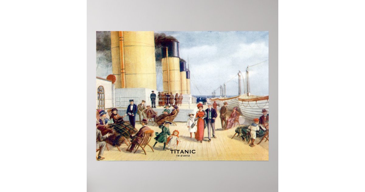Titanic 100th Anniversary color Boat Deck Image Poster | Zazzle
