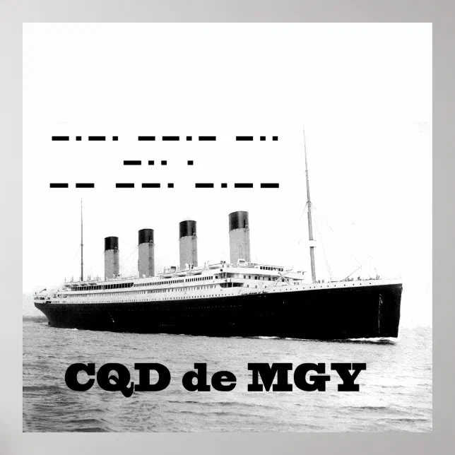 Titanic CQD de MGY Wireless Distress Signal Poster | Zazzle