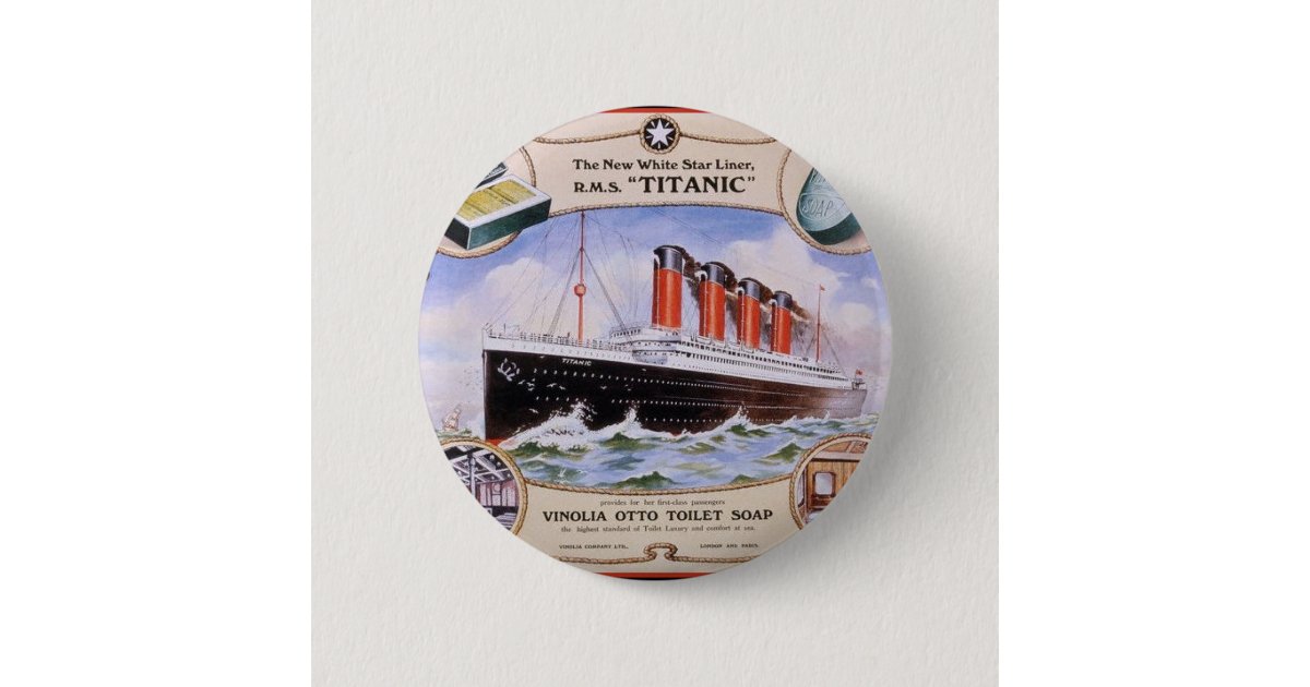 Titanic Soap Label Pinback Button | Zazzle