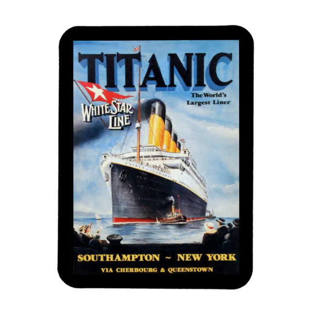Titanic White Star Line - World's Largest Liner Magnet | Zazzle