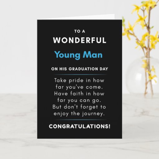 To A Wonderful Young Man On His Graduation Day Card | Zazzle