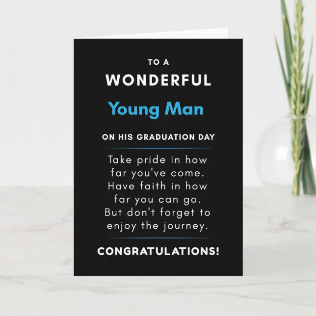 To A Wonderful Young Man On His Graduation Day Card | Zazzle