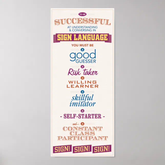 To be Successful in ASL Poster | Zazzle