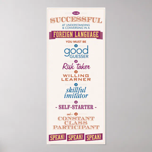 To be Successful in learning a foreign language. Poster | Zazzle