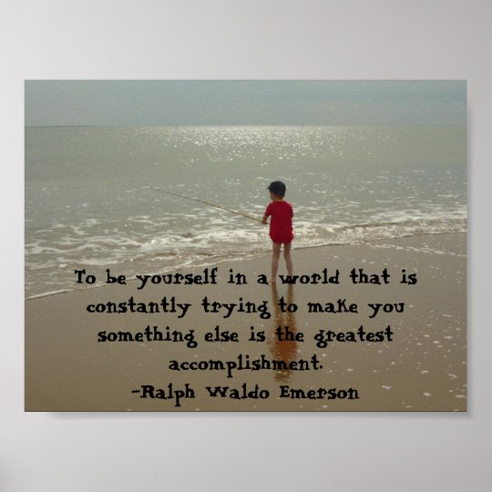 To Be Yourself Poster | Zazzle.com