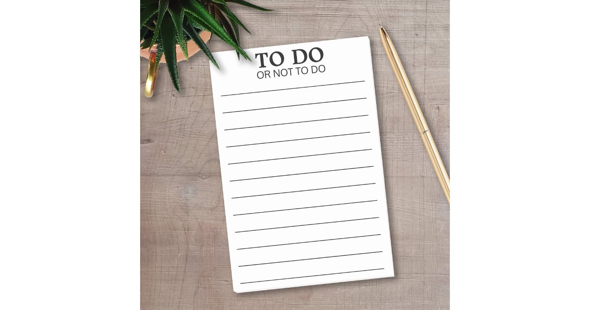 To Do or Not To Do - Funny Phrase Post-it Notes | Zazzle