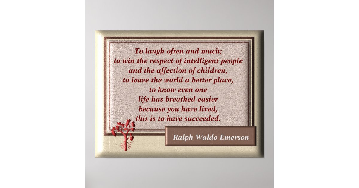 To laugh often and much - Emerson quote -Print Poster | Zazzle