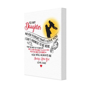 To My Daughter Canvas Print | Zazzle