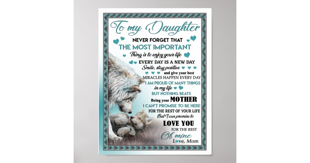 To my daughter poster | Zazzle